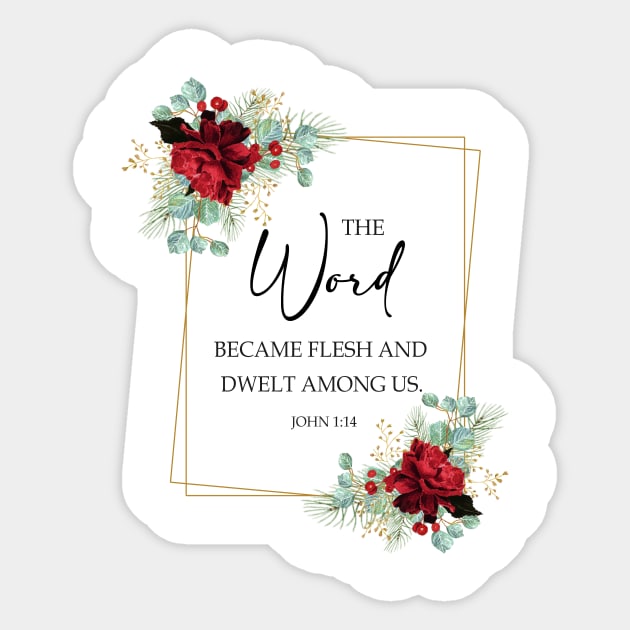 John 1 14 Bible verse - John 1 14 - Sticker | TeePublic